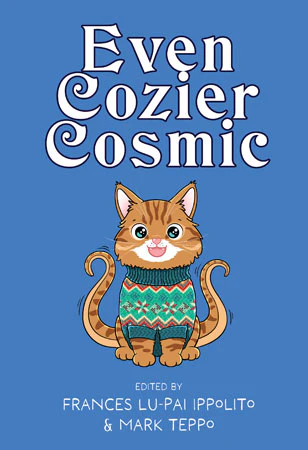 Short story in Even Cozier Cosmic! – the worlds of paul jessup
